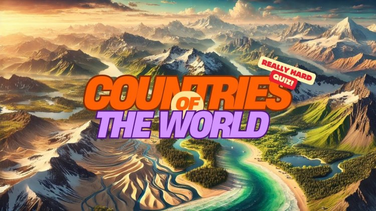 Ultimate Geography Challenge: Can You Name Every Country in the World ...